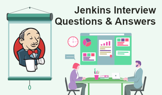 Top 20 Jenkins Interview Questions & Answers in 2022 | SynergisticIT