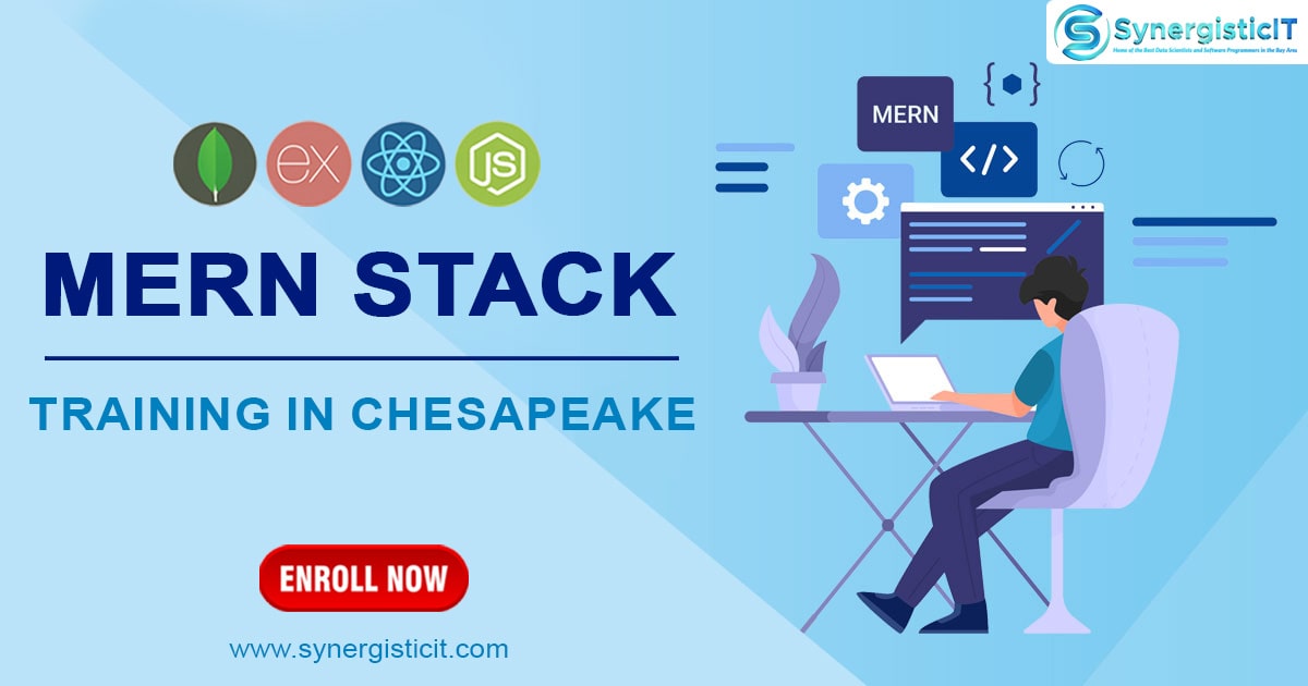Online MERN Stack Training in Chesapeake | SynergisticIT
