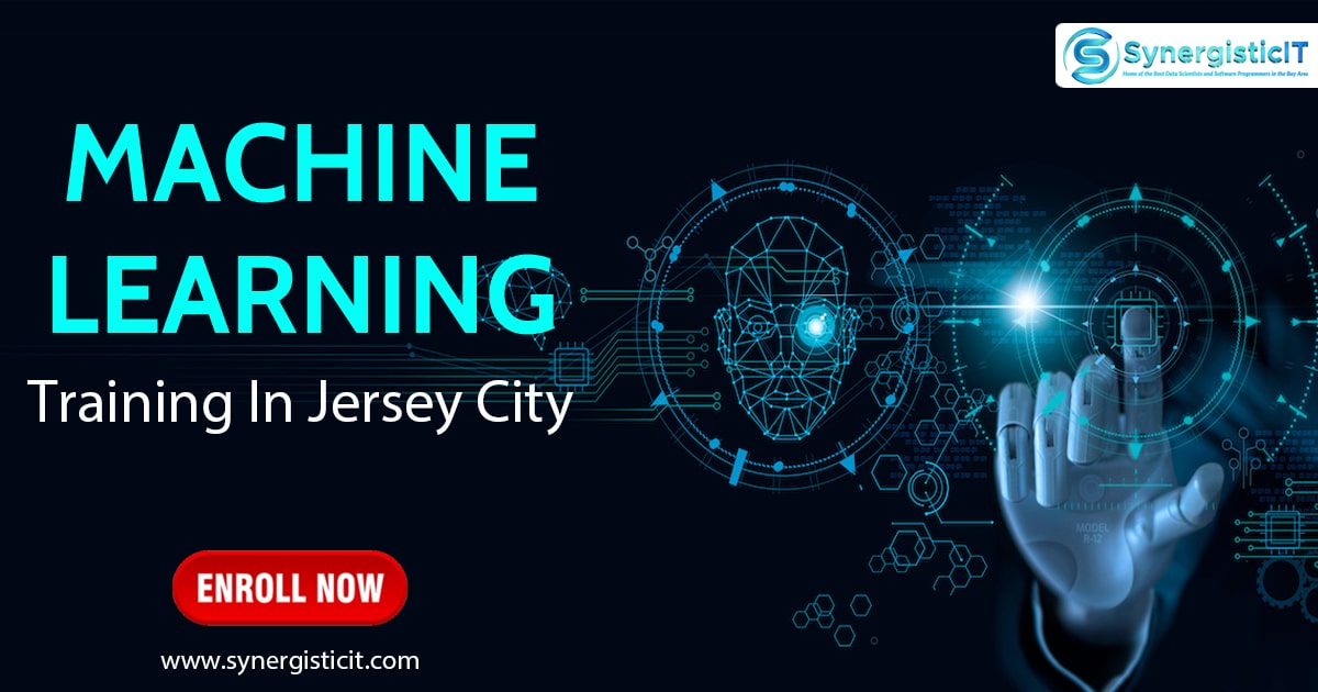 Best Machine Learning Training in Jersey City , NJ | SynergisticIT