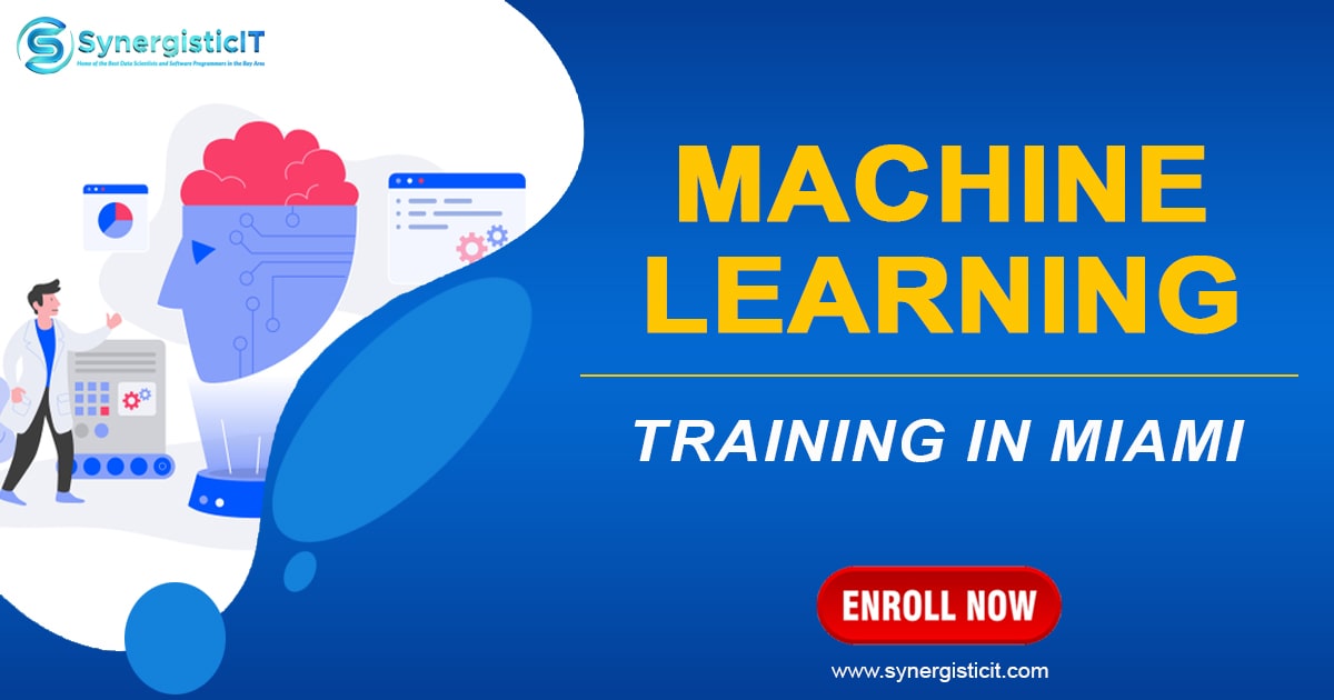 Best Machine Learning Training in Miami | SynergisticIT