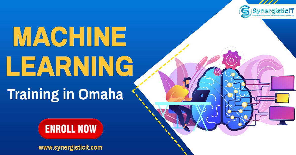 Best Machine Learning Training in Omaha, NE | SynergisticIT