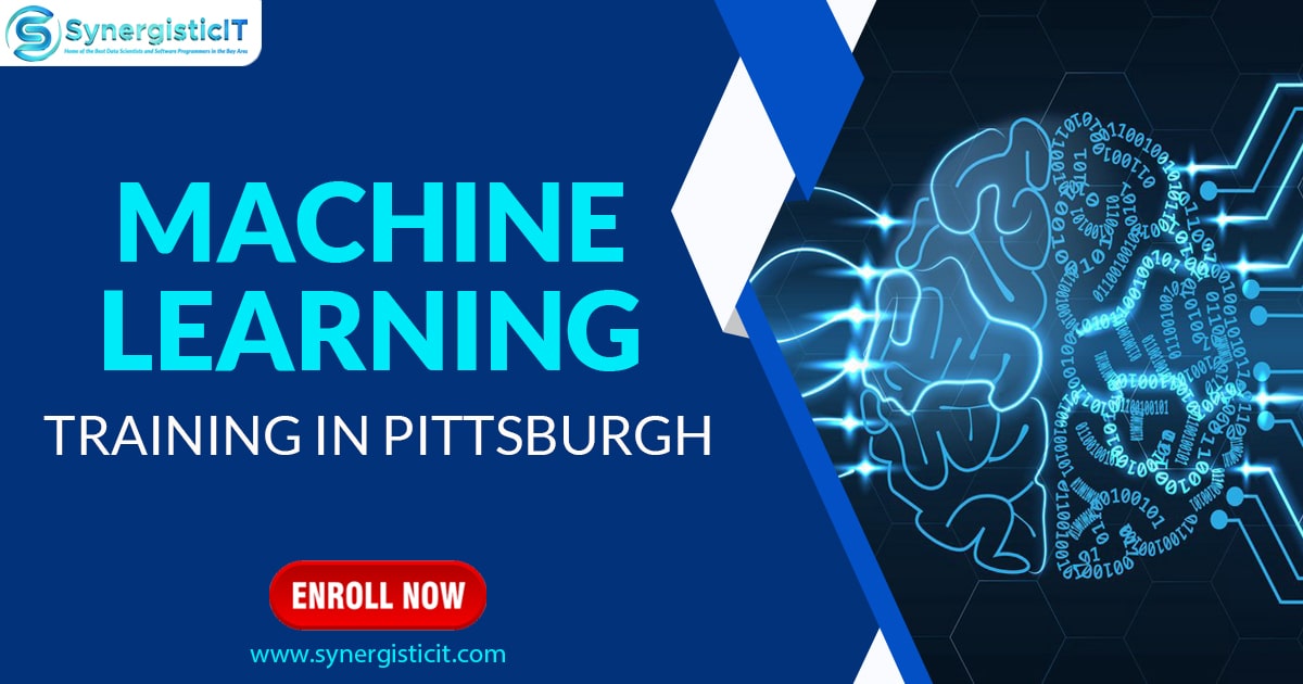 Best Machine Learning Training in Pittsburgh | SynergisticIT