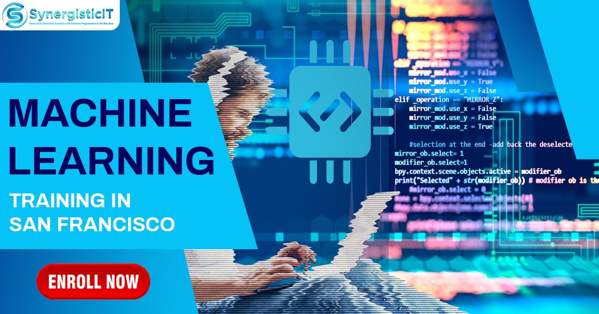 Best Machine Learning Training in San Francisco | SynergisticIT