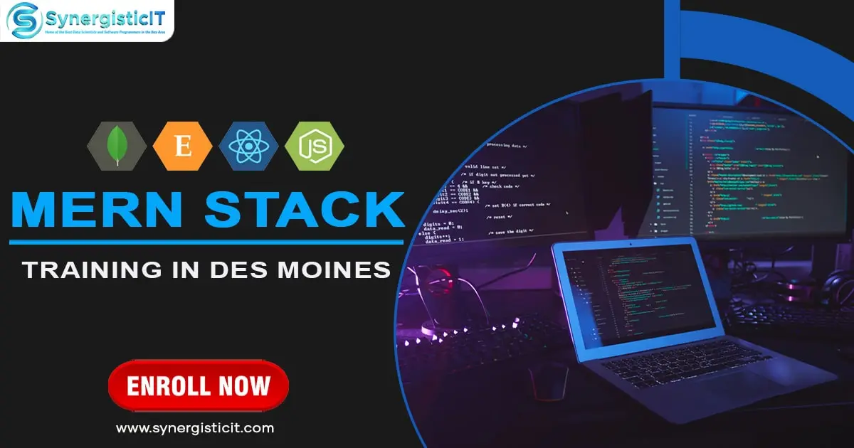 Best MERN Stack Training in Des Moines | SynergisticIT