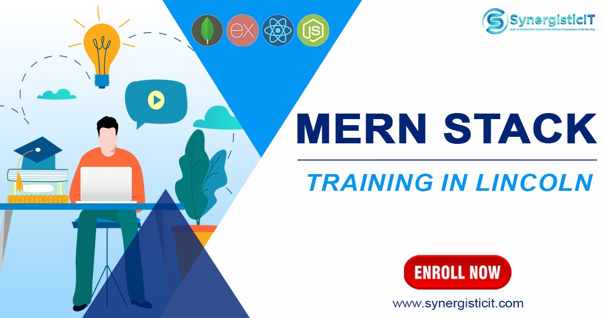 Best MERN Stack Training in Lincoln | SynergisticIT