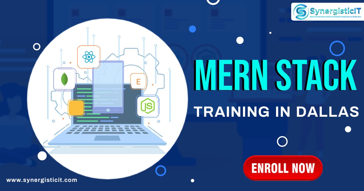 MERN Stack Training in Dallas, TX | SynergisticIT