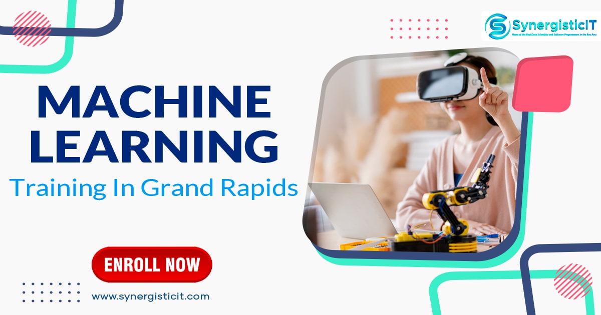 Machine Learning Training in Grand Rapids – SynergisticIT