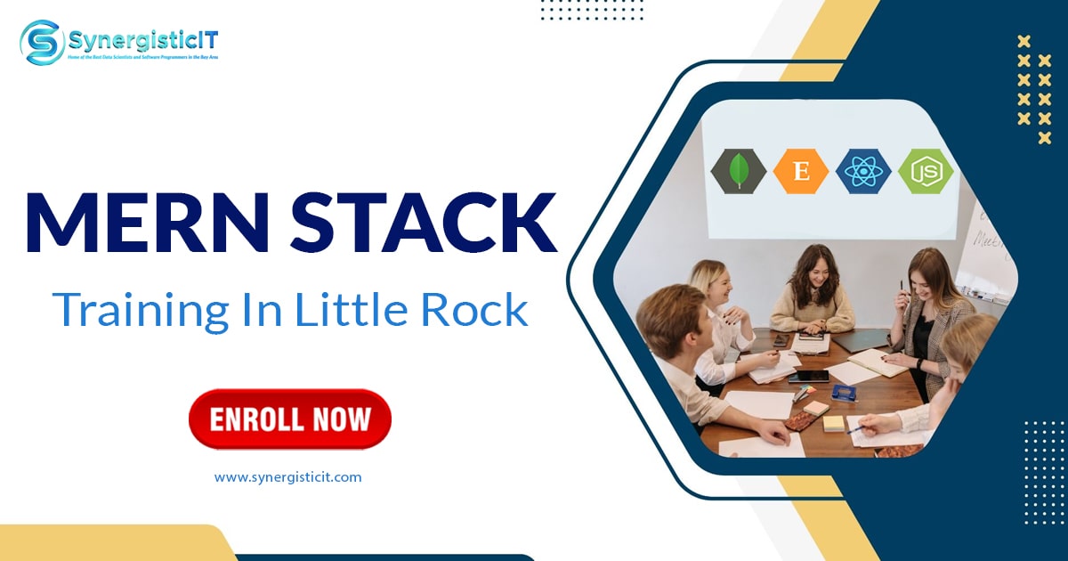 Comprehensive MERN Stack Training in Little Rock | SynergisticIT