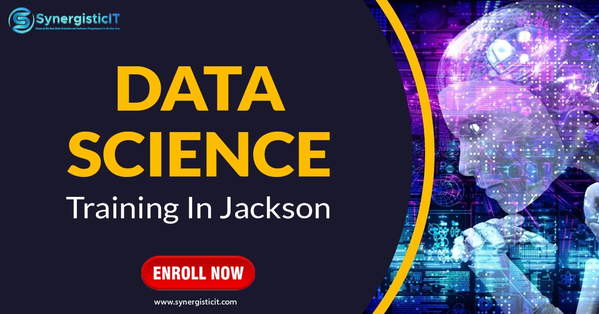 Online Data Science Training in Jackson | SynergisticIT
