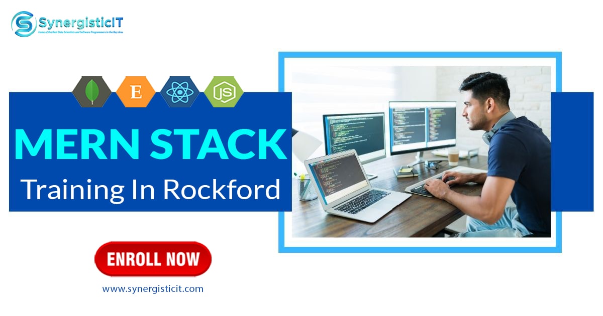 Mern Stack Training in Rockford | SynergisticIT